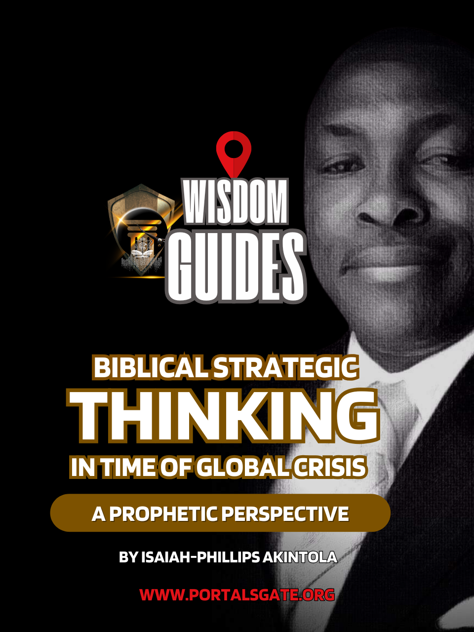 BIBLICAL STRATEGIC THINKING IN TIME OF GLOBAL CRISIS. – PortalsGate